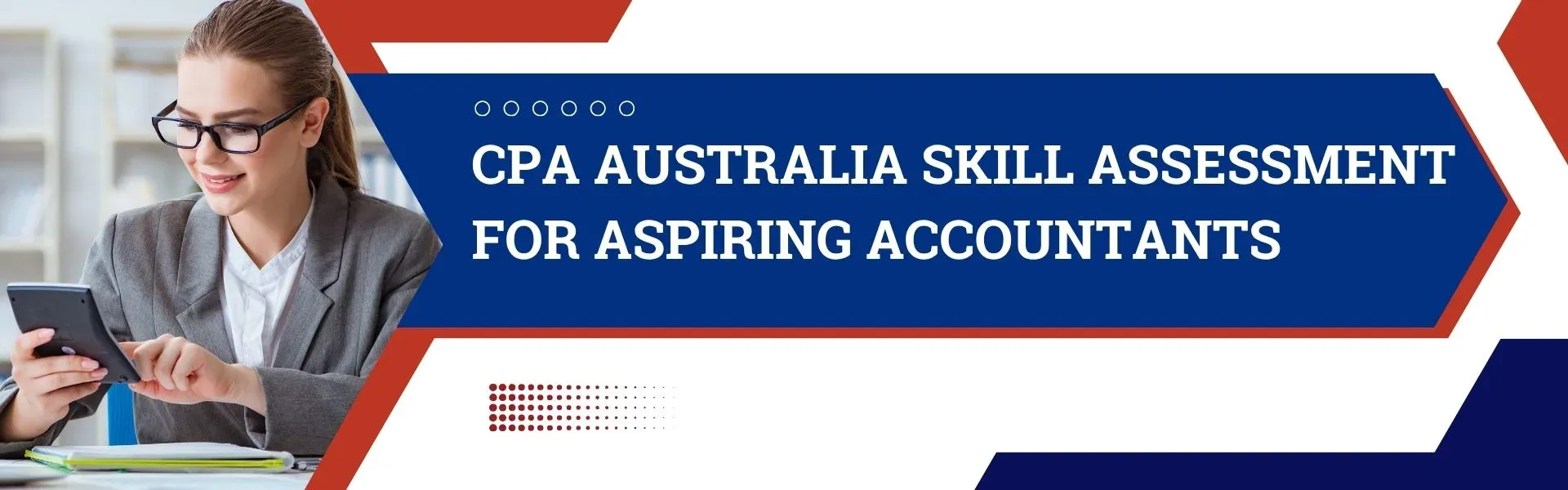 CPA Australia Skill Assessment for Aspiring Accountants