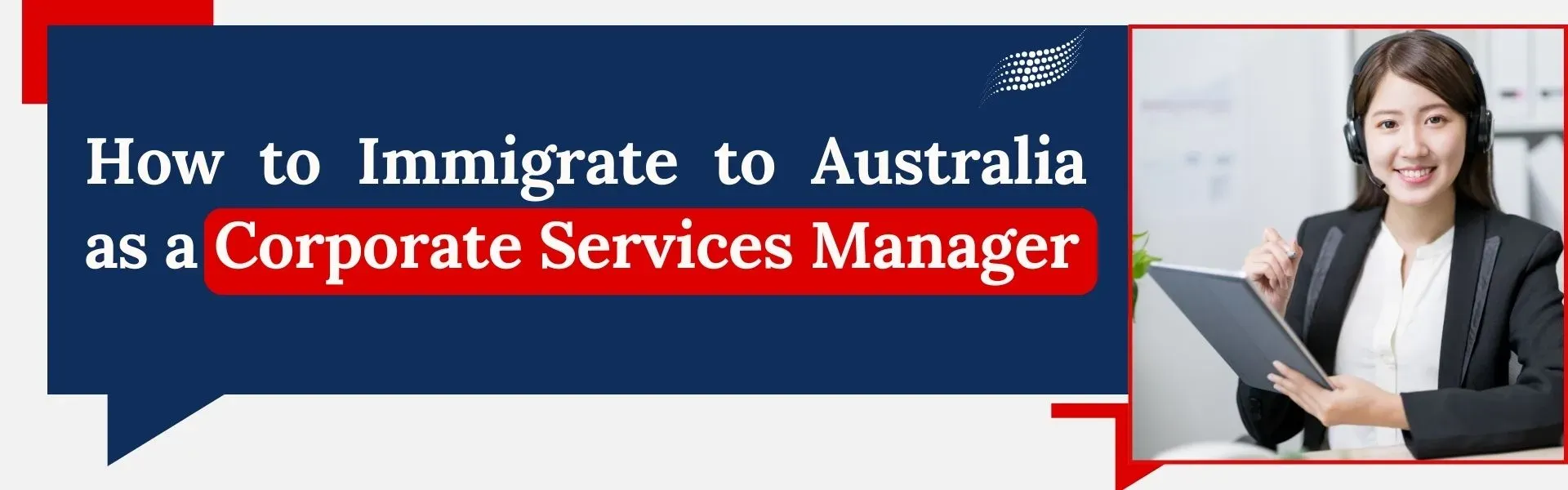 How to immigrate to Australia as a Corporate Services Manager